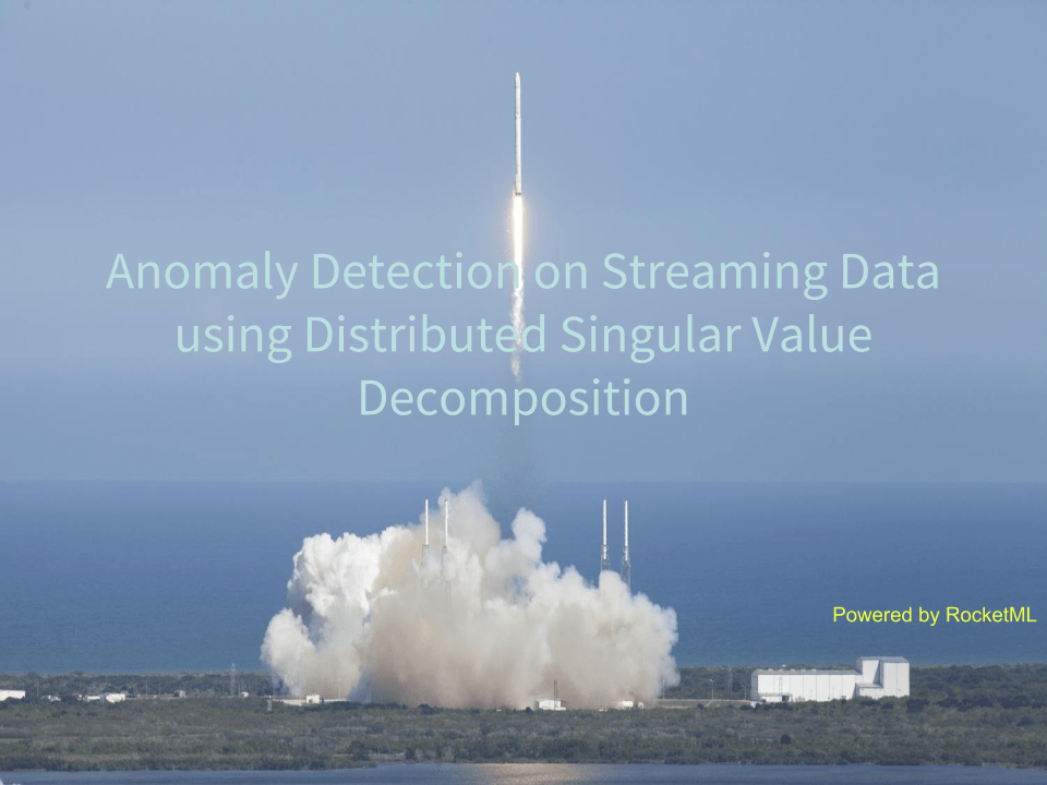 Anomaly Detection On Streaming Data Using Distributed Singular Value
