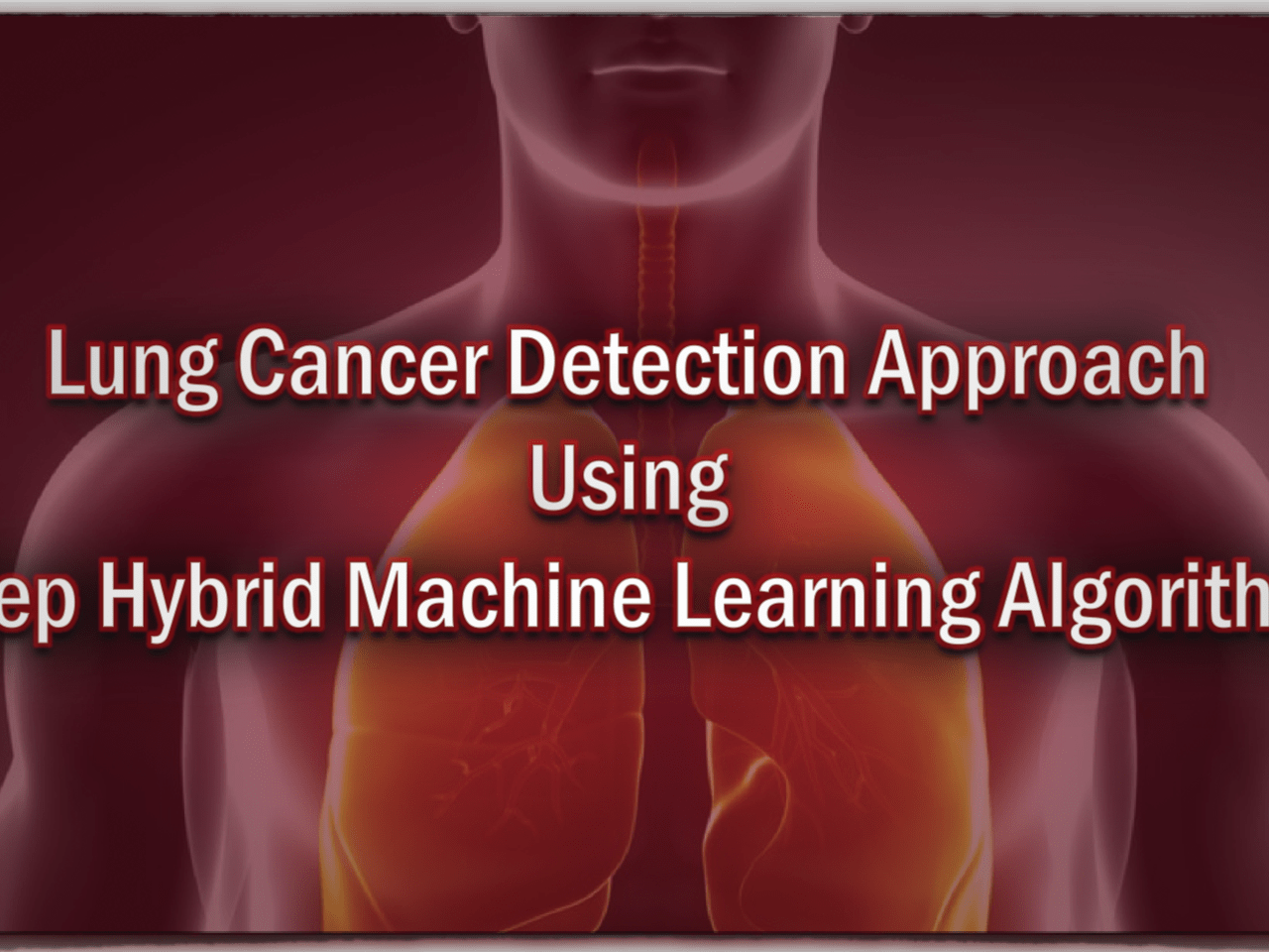 Cad System For Lung Cancer Detection Intel Devmesh